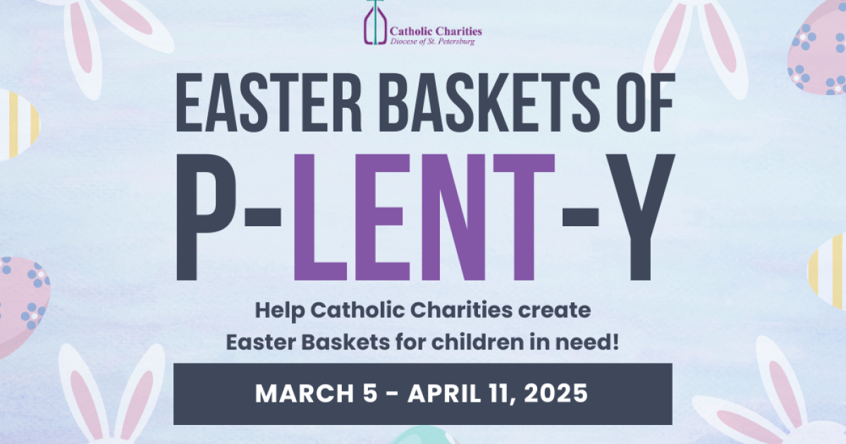 Easter Baskets of Plenty: Drive for Joy is Underway | Gulf Coast Catholic